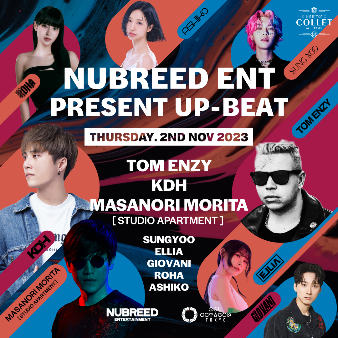 NUBREED ENT PRESENT UP-BEAT | SEL OCTAGON TOKYO